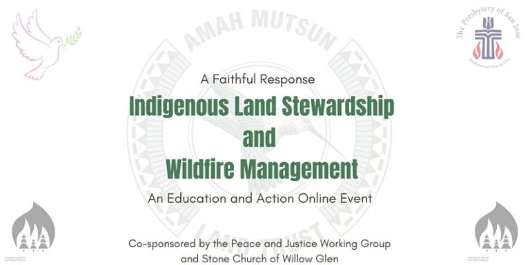 Indigenous Land Stewardship and Wildfire Management – Presbytery of San ...